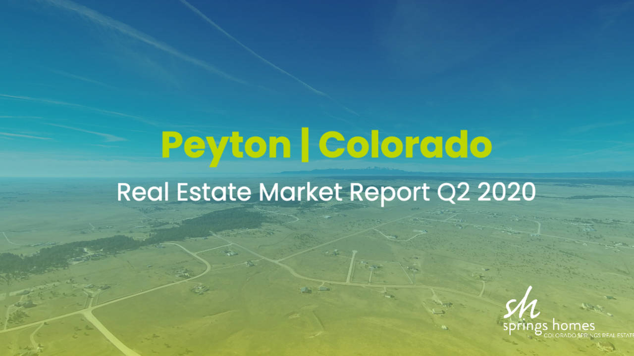Peyton, Colorado Real Estate Market Report Q2 of 2020