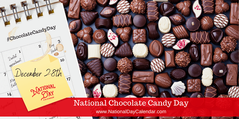 It's National Chocolate Candy Day December 28!