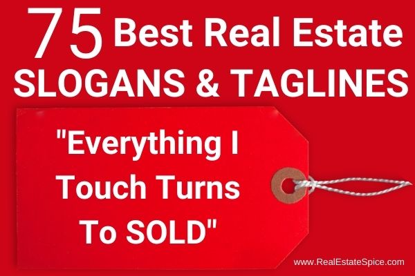 75 Best Real Estate Slogans - Real Estate Spice