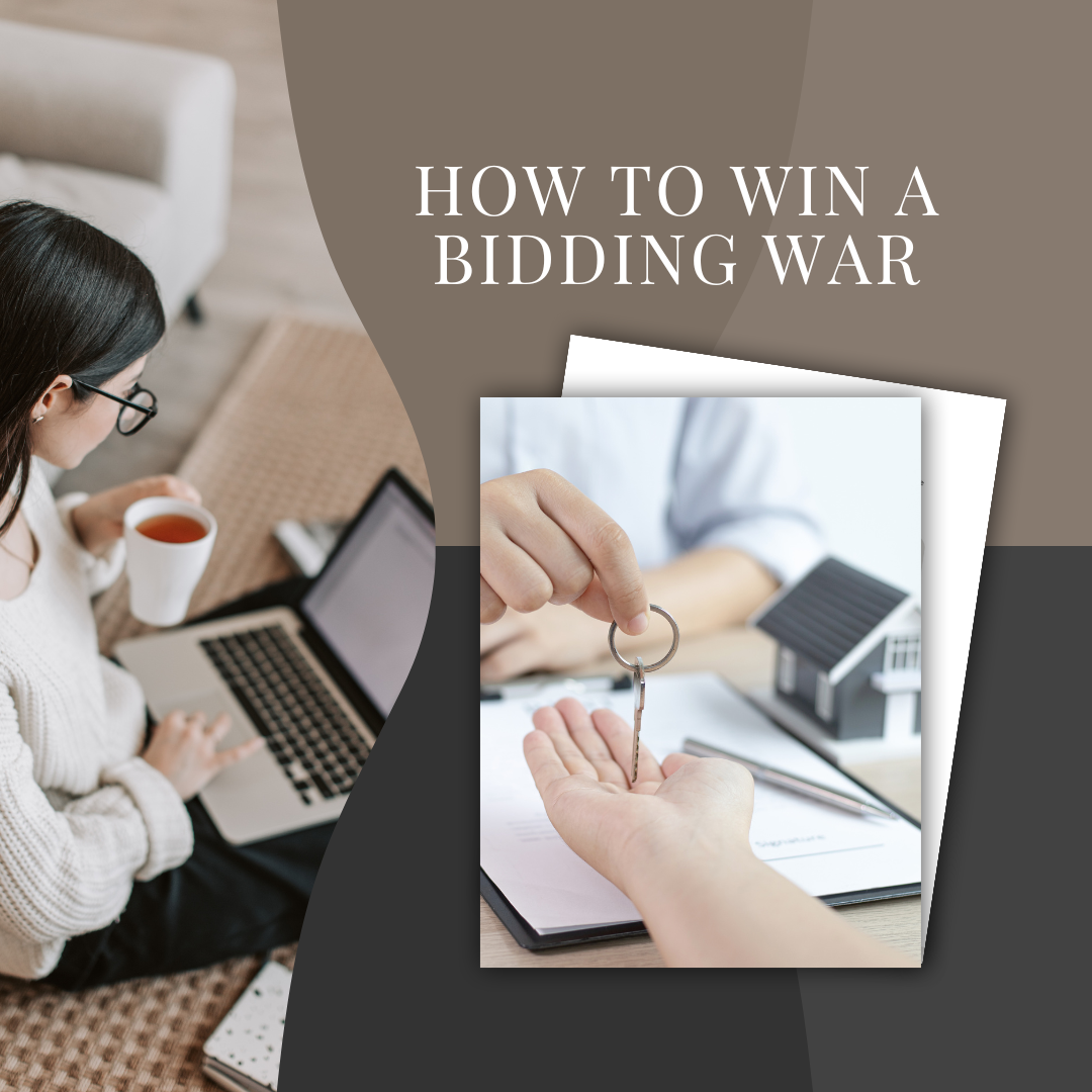 How To Win A Bidding War In Real Estate