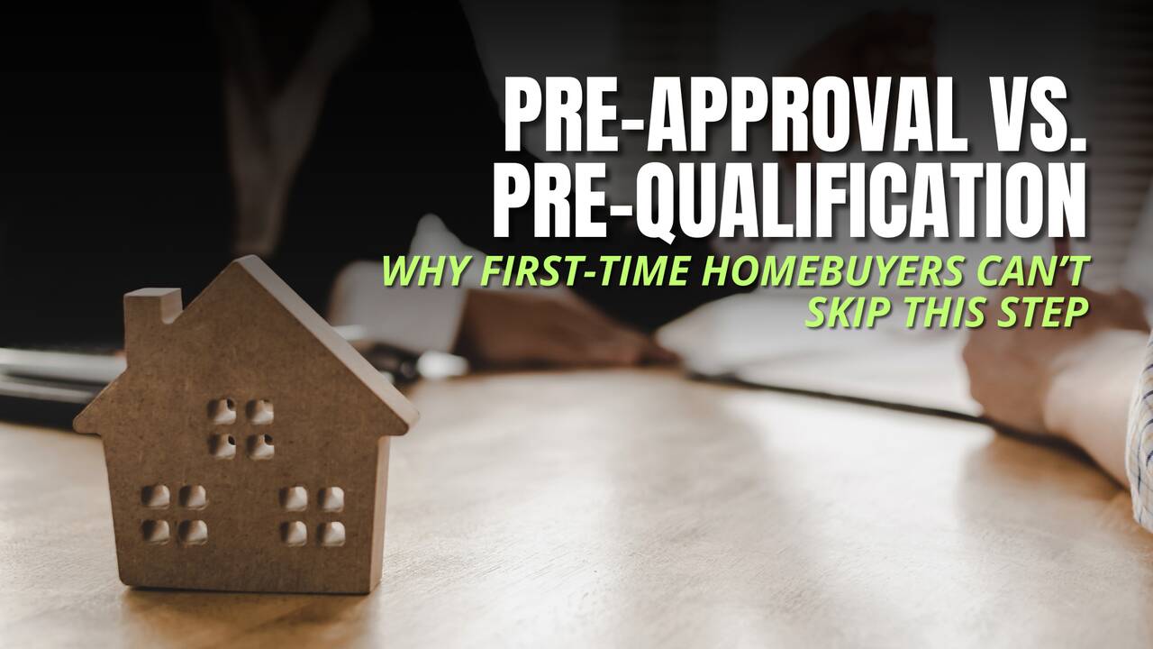 Pre-Approval vs. Pre-Qualification