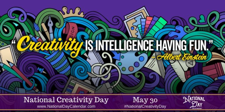 First National Creativity Day Coming Up May 30, 2018