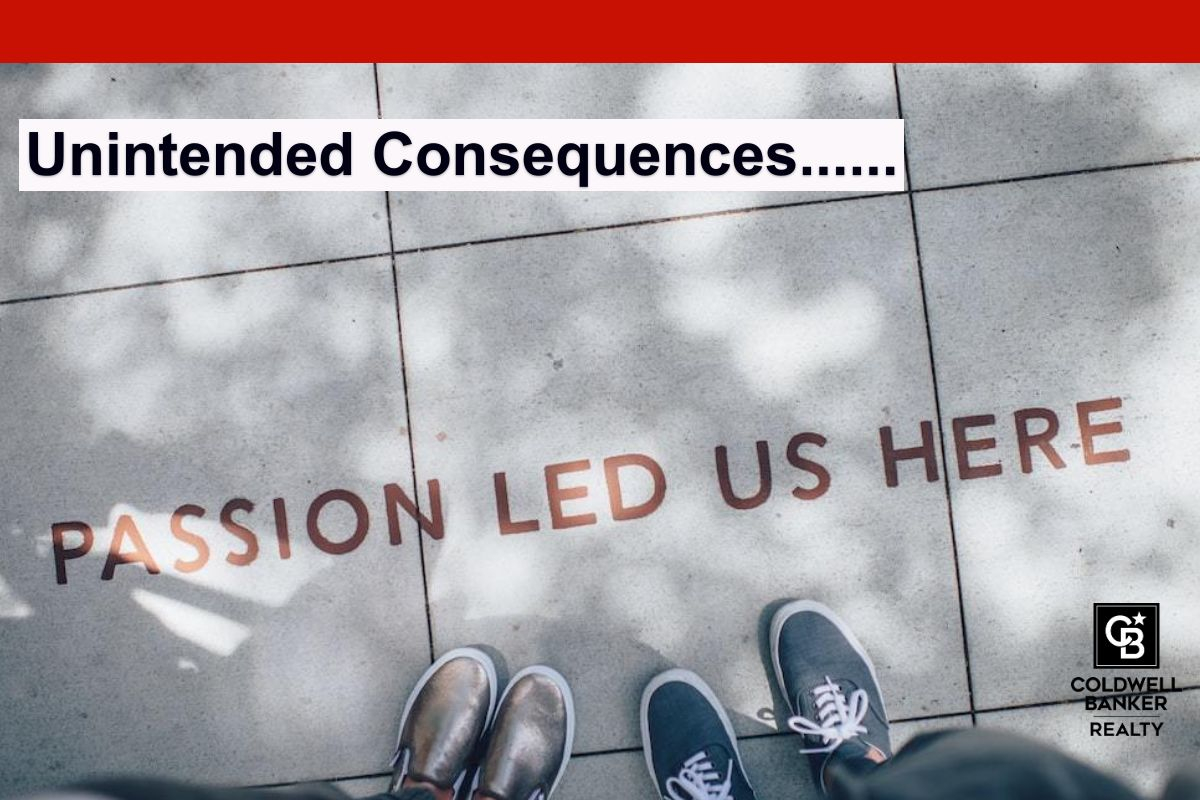 Unintended Consequences