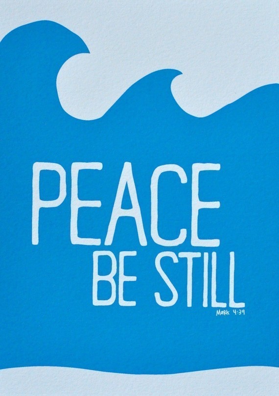 PEACE BE STILL