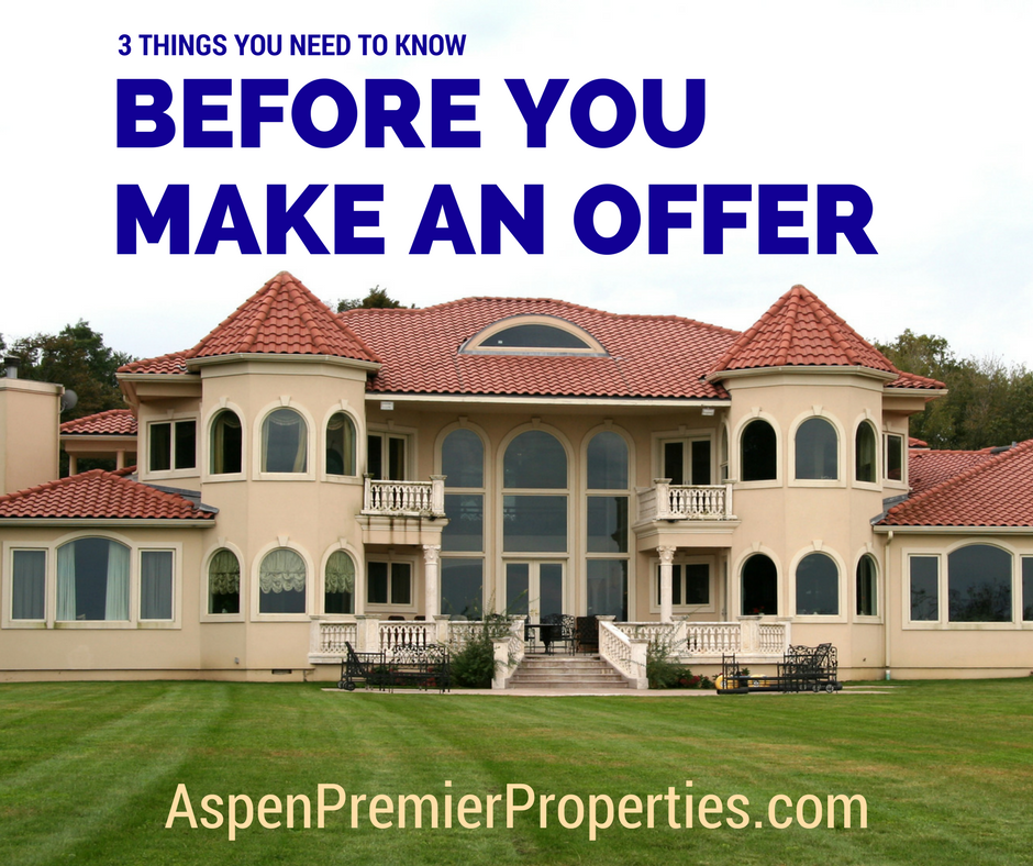 3 Things You Should Know Before You Make an Offer