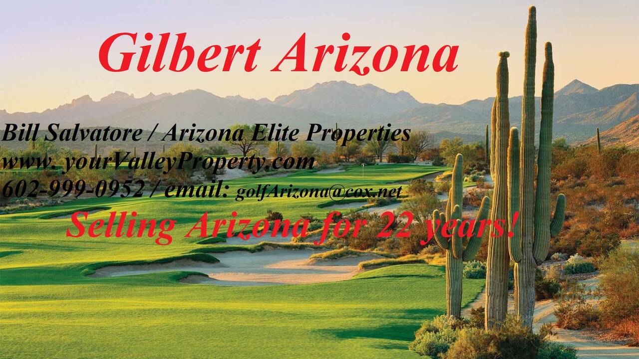 GILBERT ARIZONA HOMES FOR SALE, Bill Salvatore, AZVHV