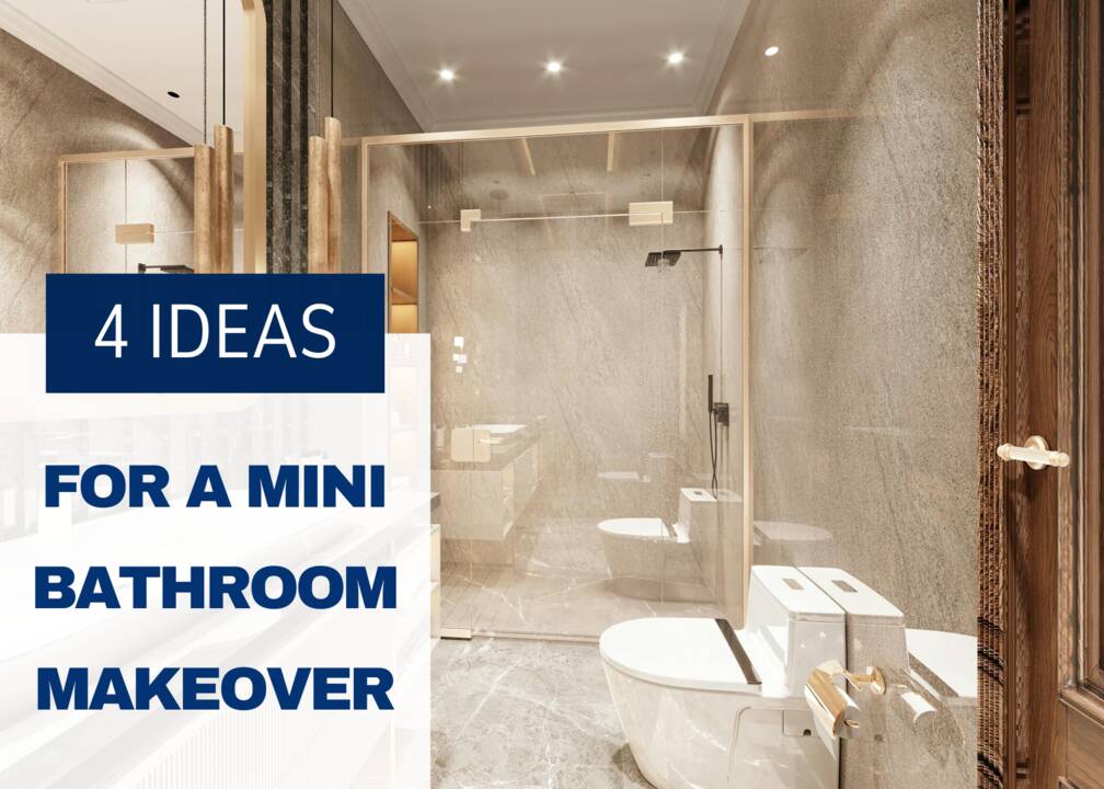 4 Ideas for a Mini Bathroom Makeover