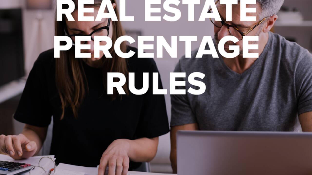 Investment Real Estate Percentage Rules