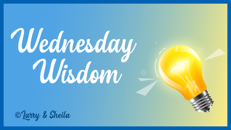 Long Island Wednesday Words of Wisdom