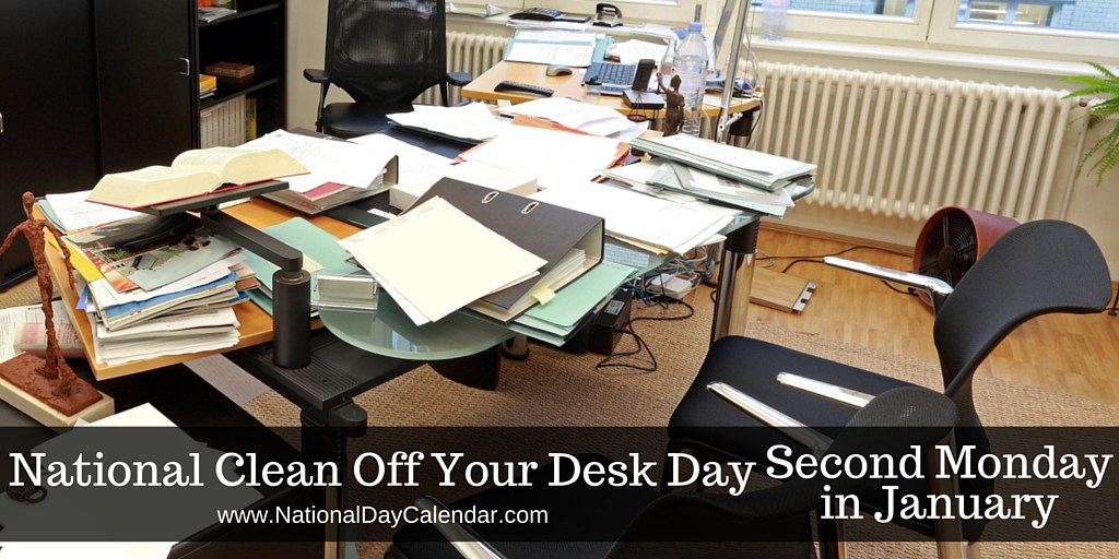 National Clean Off Your Desk Day:Tips + Infographic