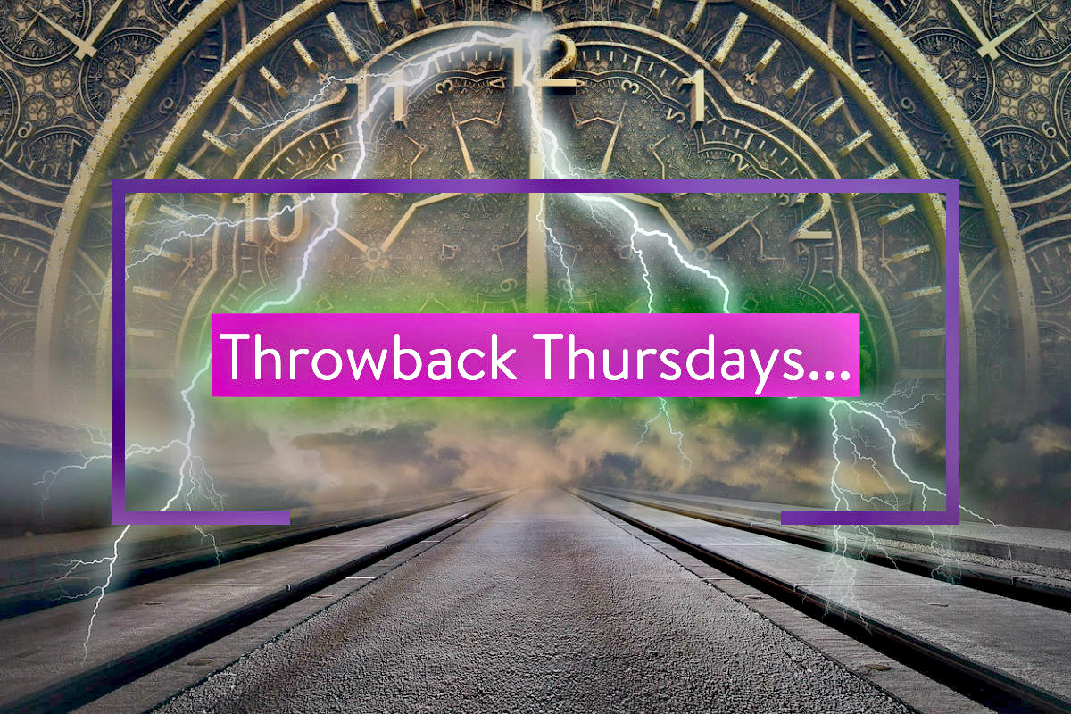 Throwback Thursdays…Finding a Way