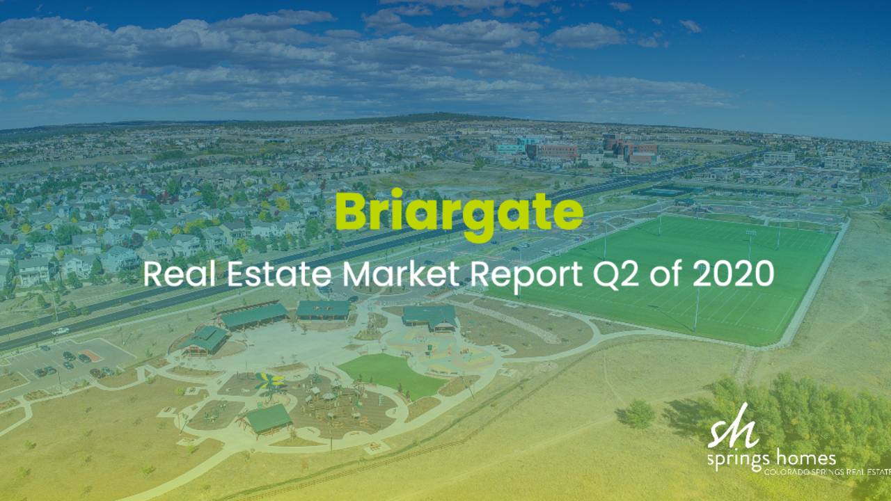 Briargate, Colorado: Real Estate Market Q2 2020