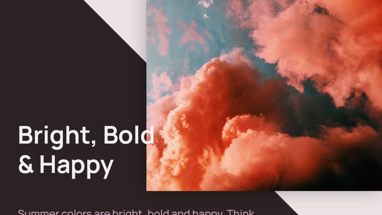 Color: Bright, Bold and Happy