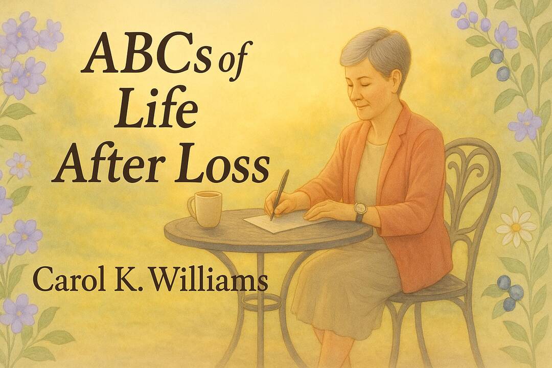 Book Two - The ABCs of Life: After Loss