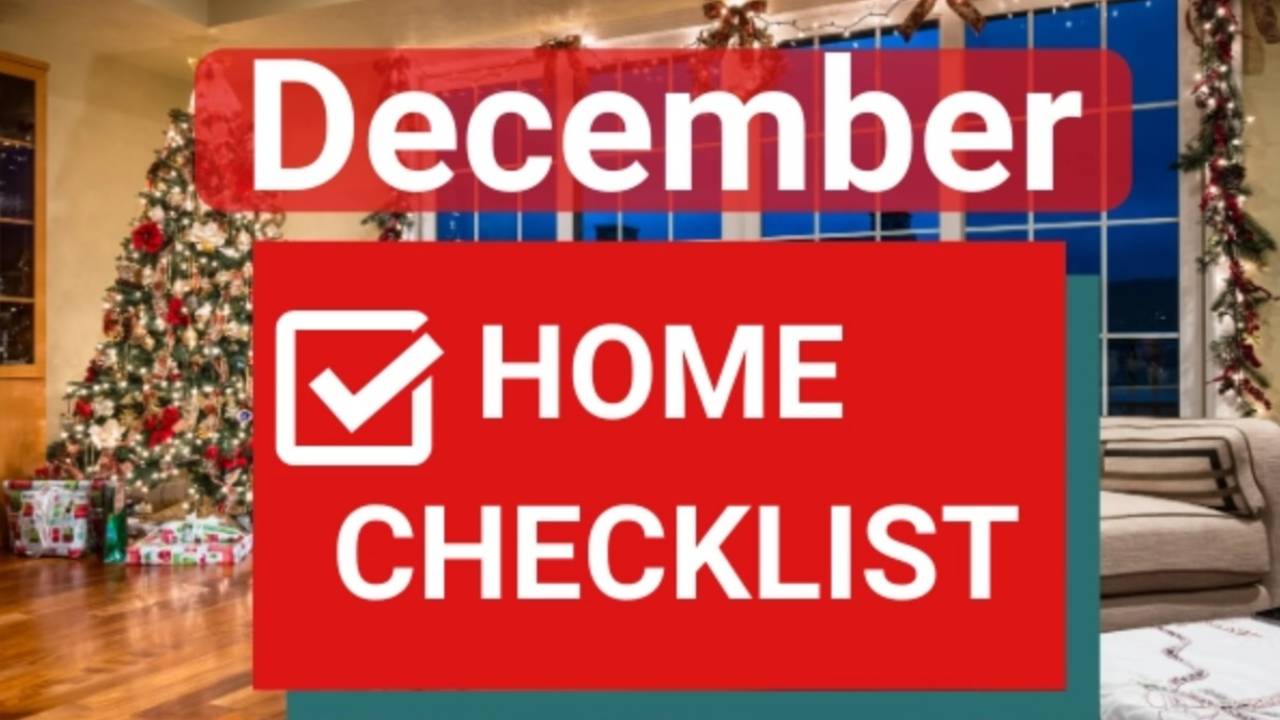 December Home Maintenance & Safety Checklist
