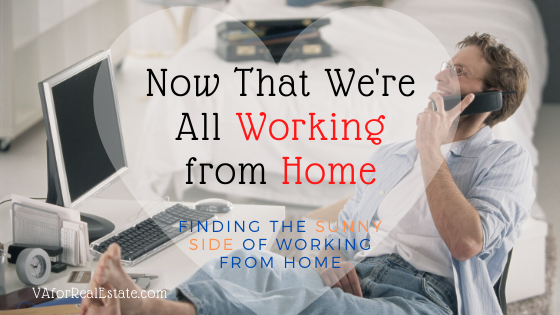 Working from Home - Here's What's Good About It