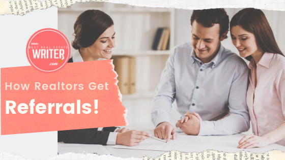 How Realtors Get Referrals