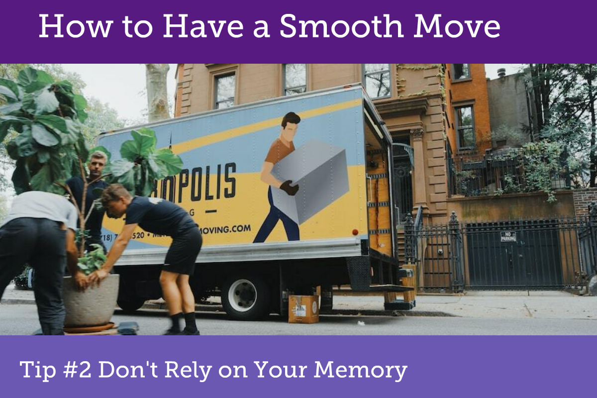 Moving Tip 2 Don t Rely On Your Memory moving-tip-2-don-t-rely-on-your-memory