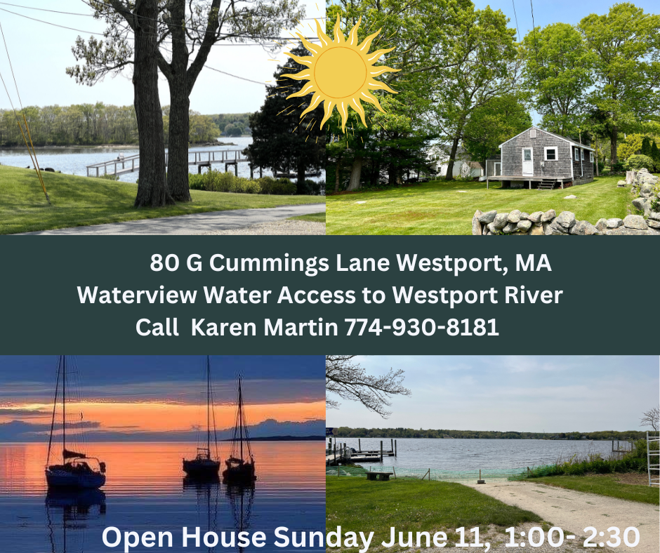 Open House Westport MA Realtor Karen Martin Safe Harbo
