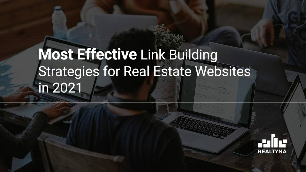 Most Effective Link Building Strategies for Real Estate