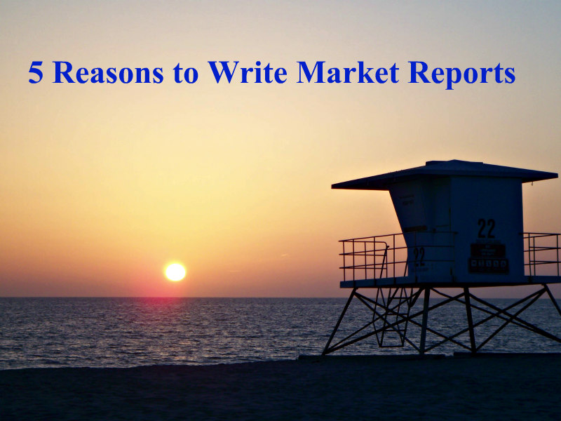 5 Reasons to Write Market Reports and What to Include