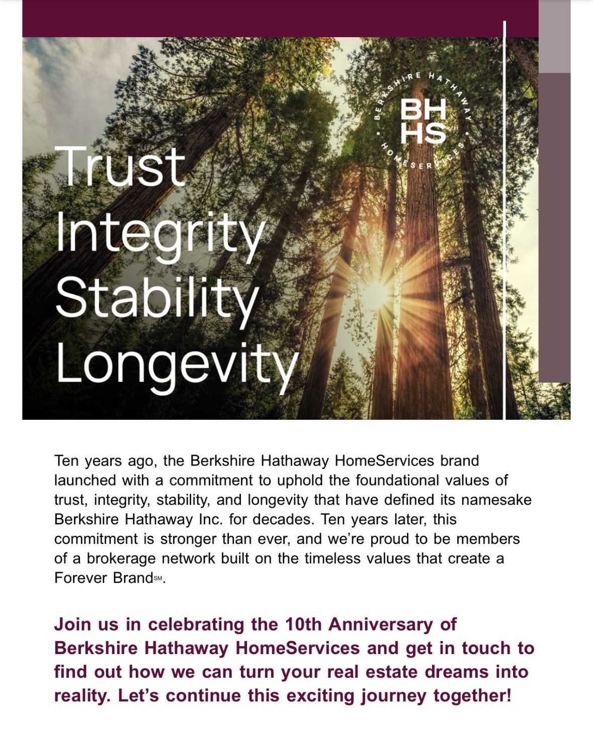 Trust, integrity, stability and longevity