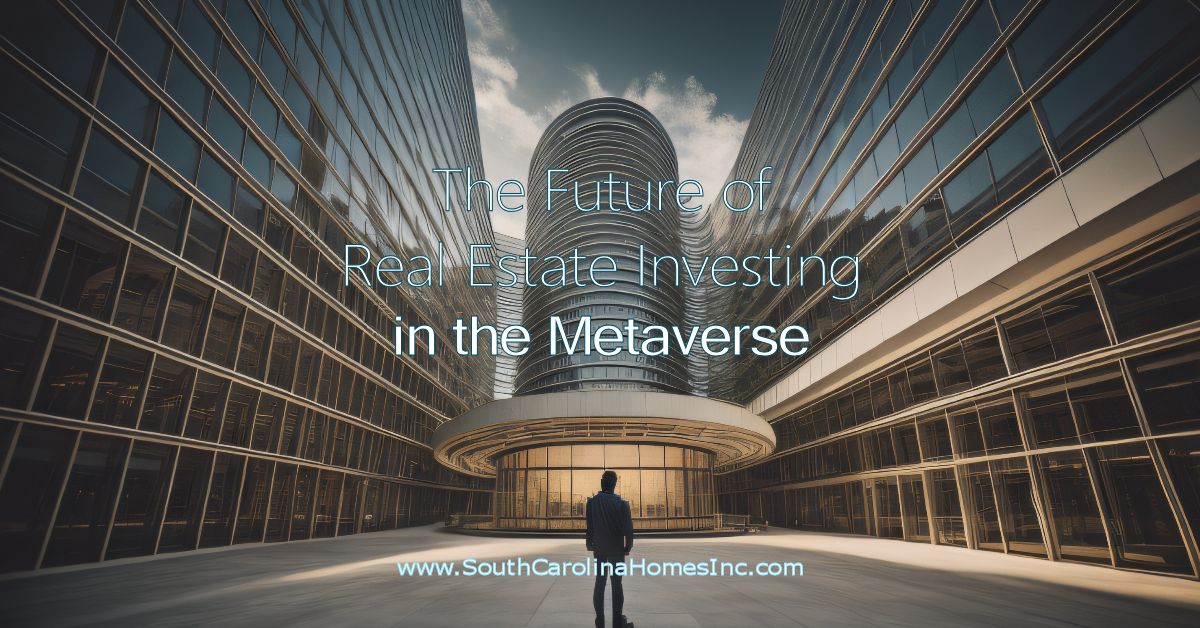 The Future of Real Estate Investing in the Metaverse