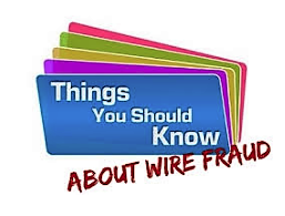 Preventing Wire Fraud