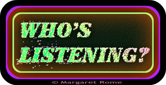 Who's Watching Who's Listening