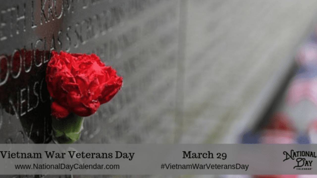 Honor Vets March 29 National Vietnam War Veterans Day