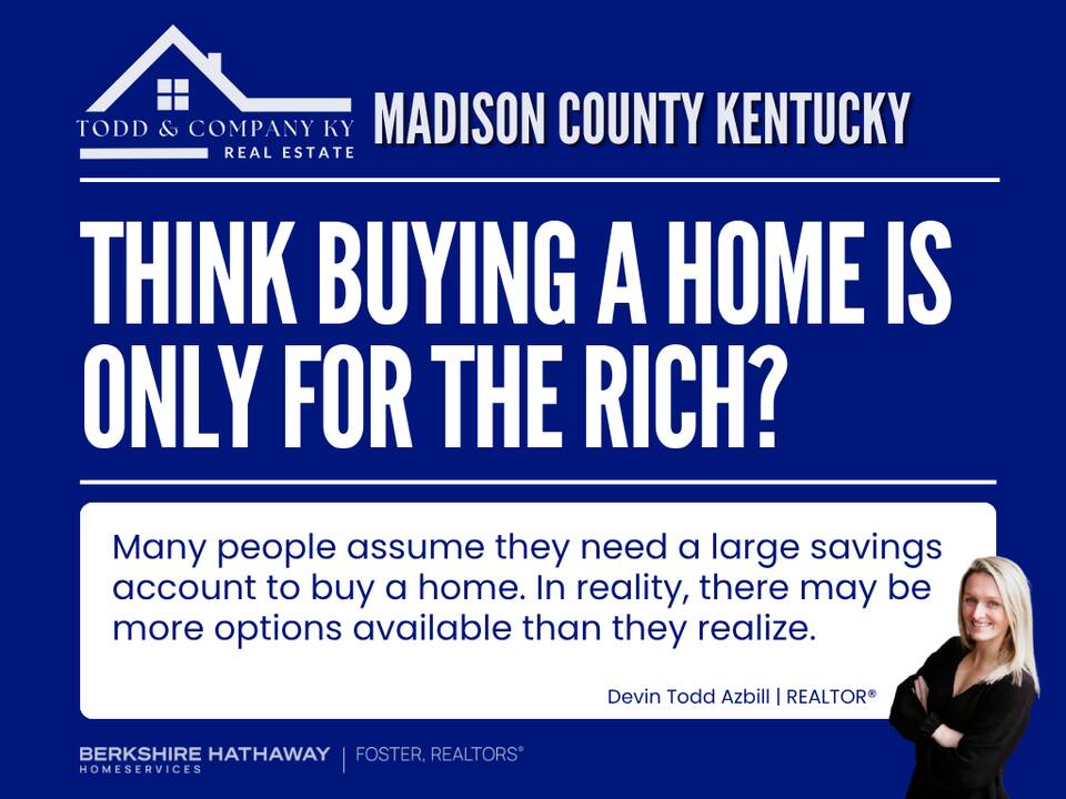 Think You Need to Be Rich to Buy a Home? Think Again.