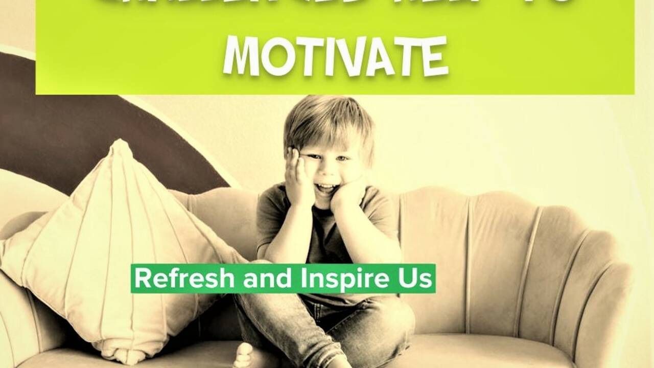 Challenges Helps to Motivate Refresh and Inspires Us