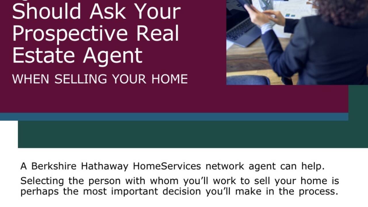 There are 10 questions to ask your prospective real est