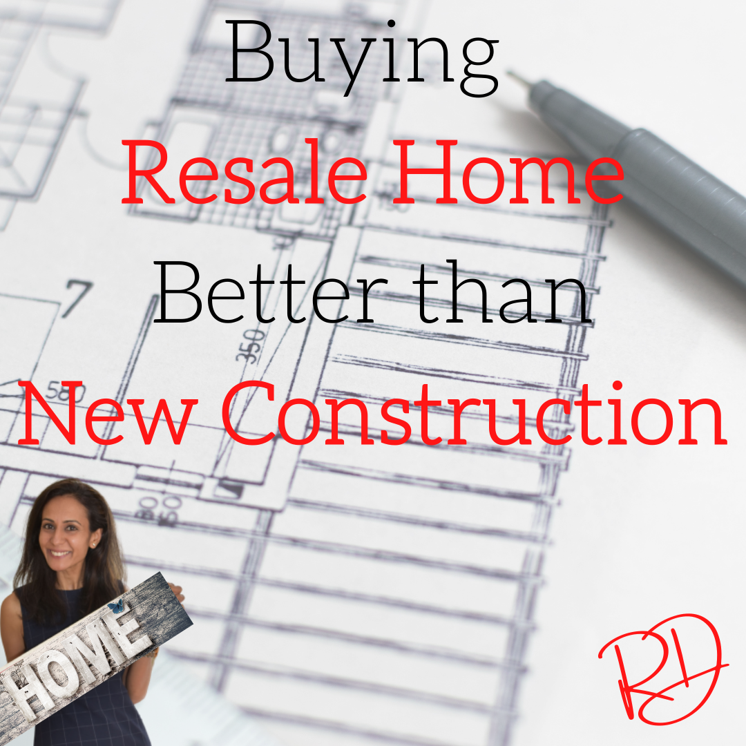 Resale Home is Better Than Buying New Construction home