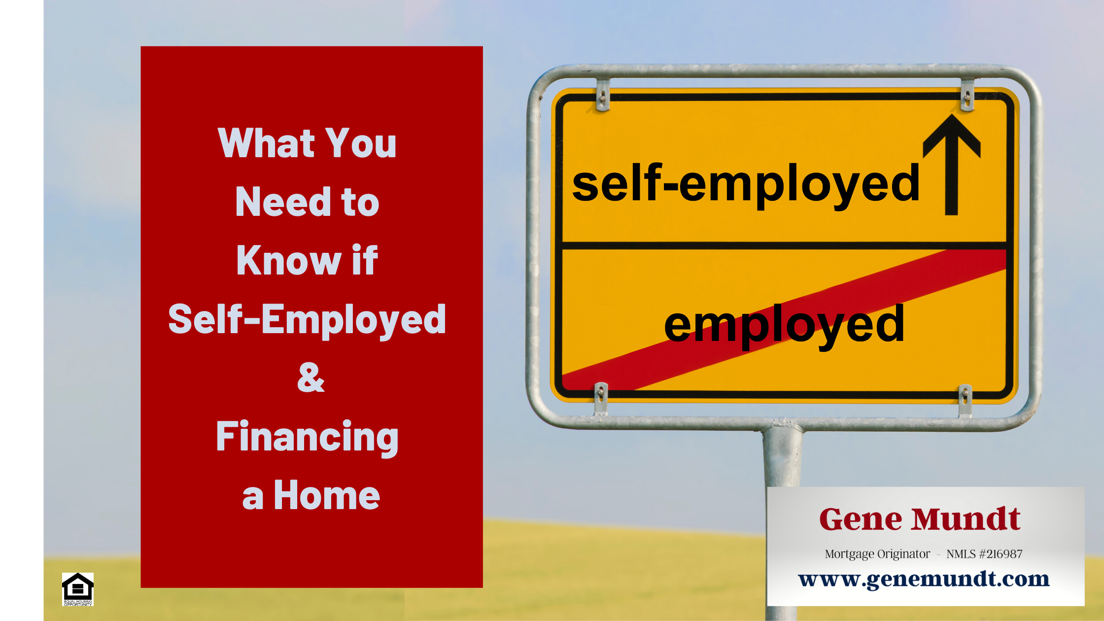 What You Need to Know if SelfEmployed Financing a Home