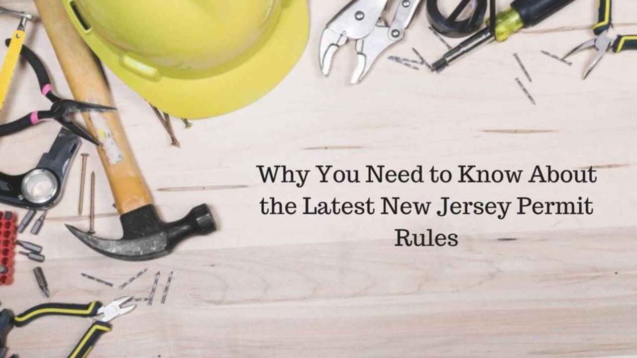 Why You Need to Know About the Latest New Jersey Permit