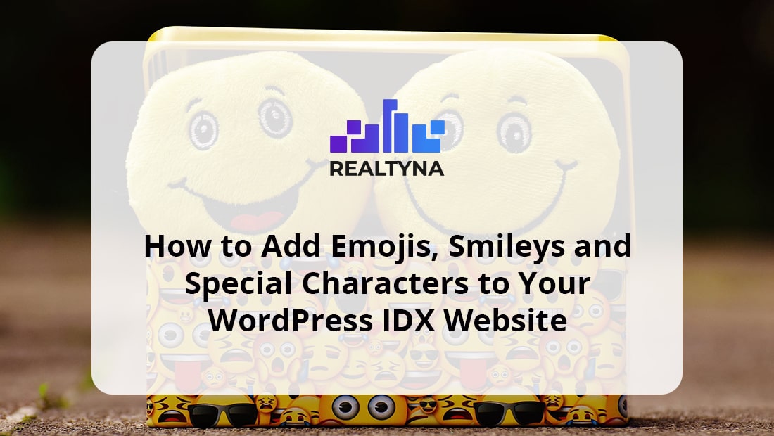How to Add Emojis, Smileys and Special Characters to Yo