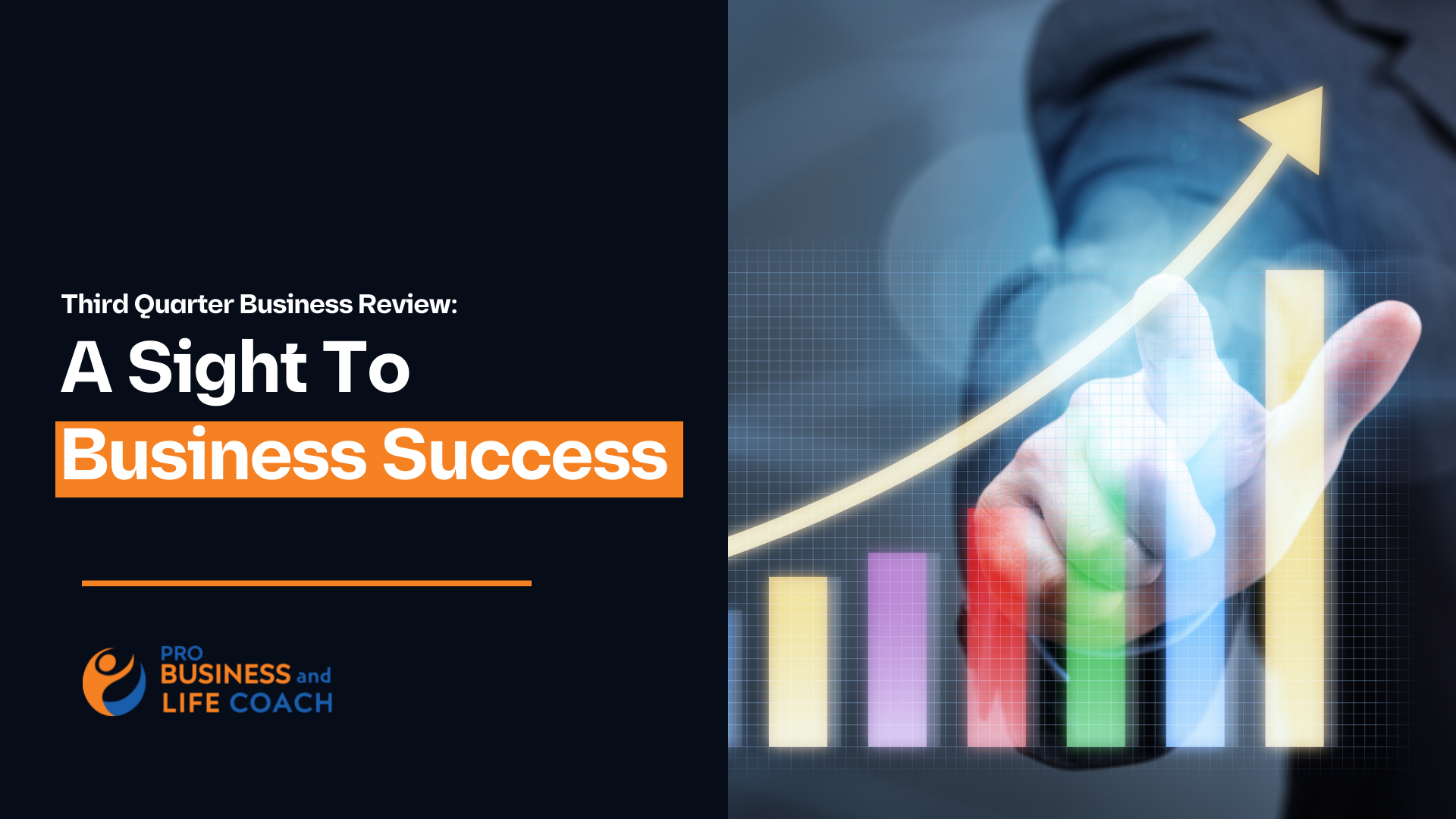 Third Quarter Business Review: A Sight To Business Succ