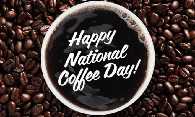 Happy National Coffee Day!A Day All About Coffee-holics
