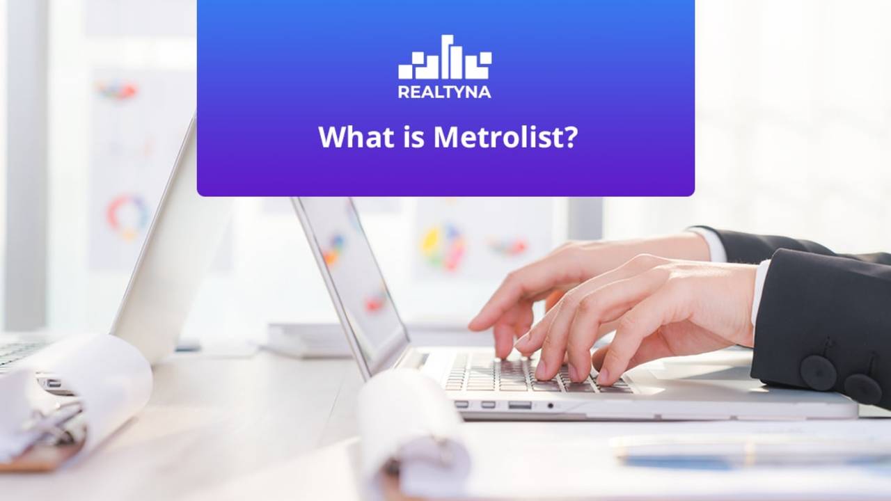 What is MetroList MLS?