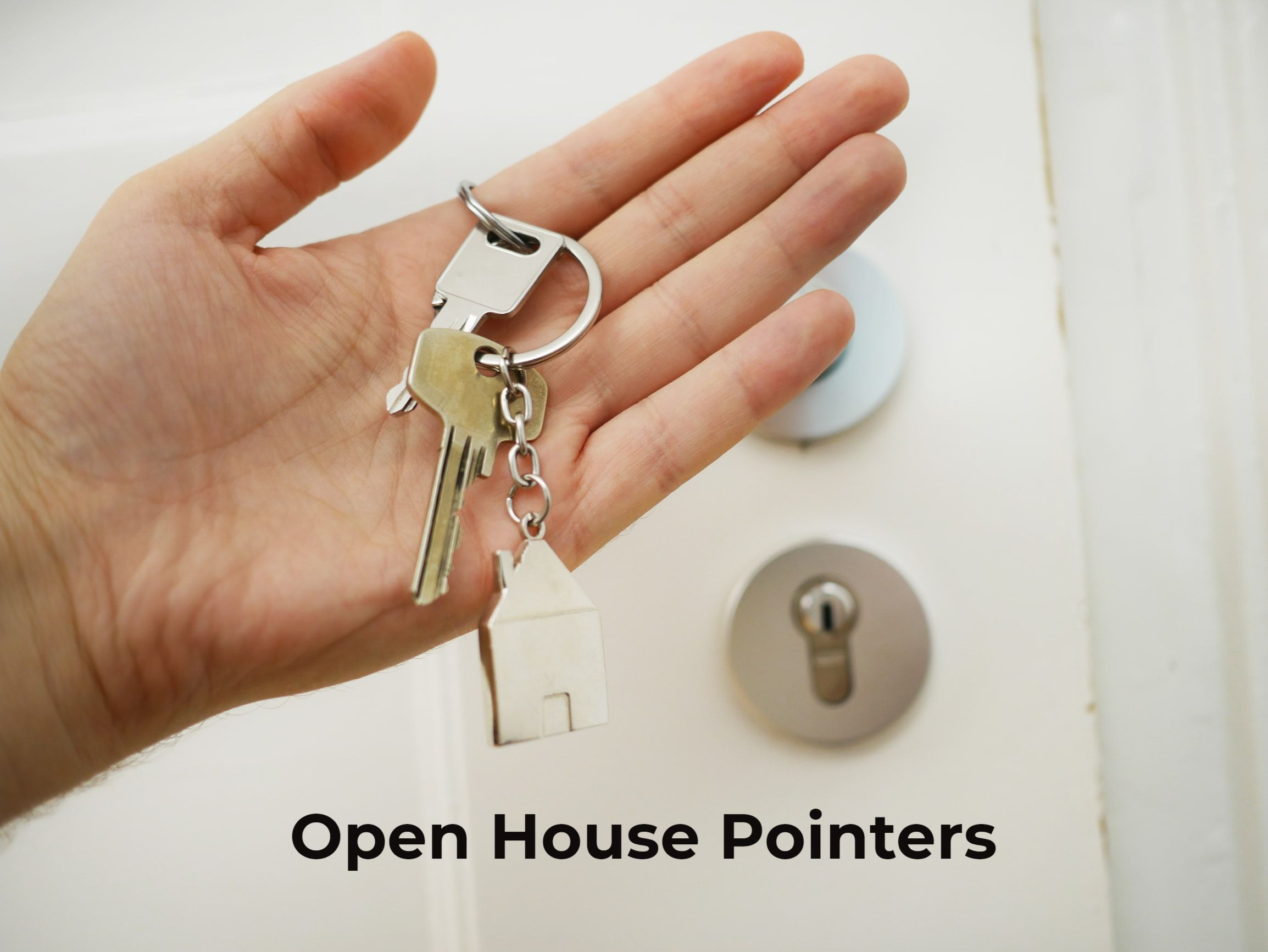 House Keeping Rules for Holding An Open House