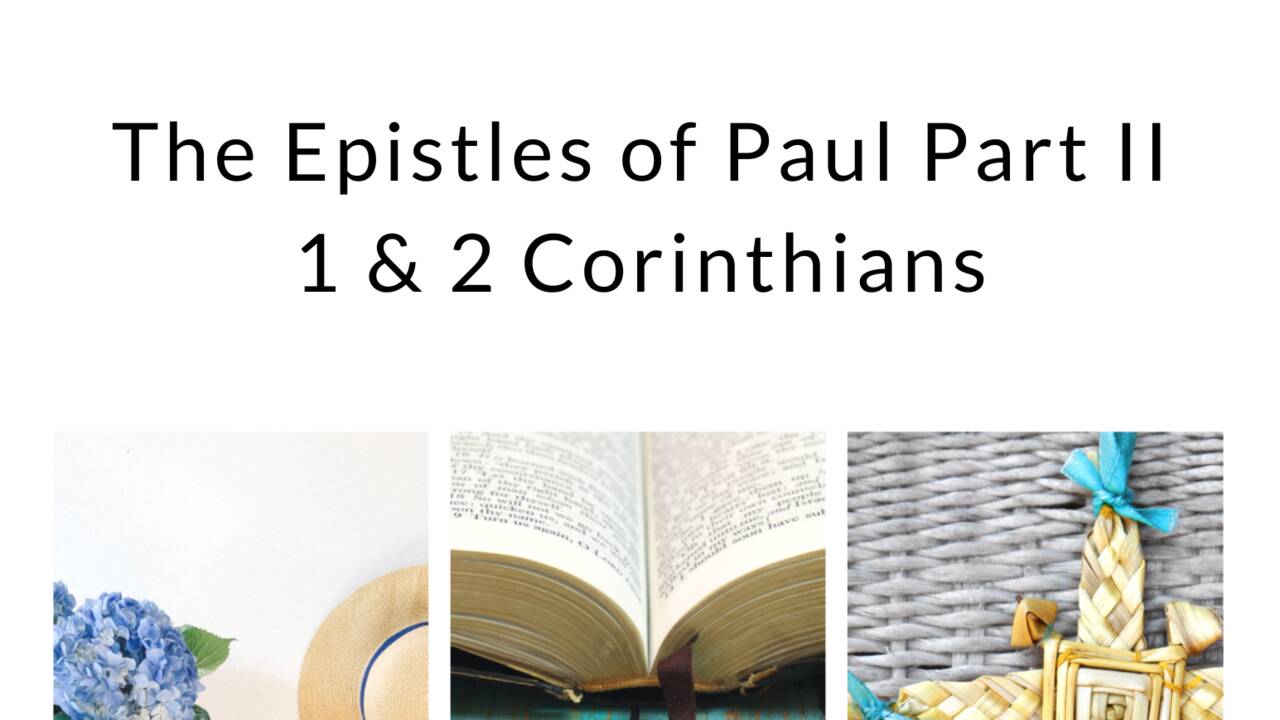 EXHALE Bible Discovery ~ 1 & 2 Corinthians