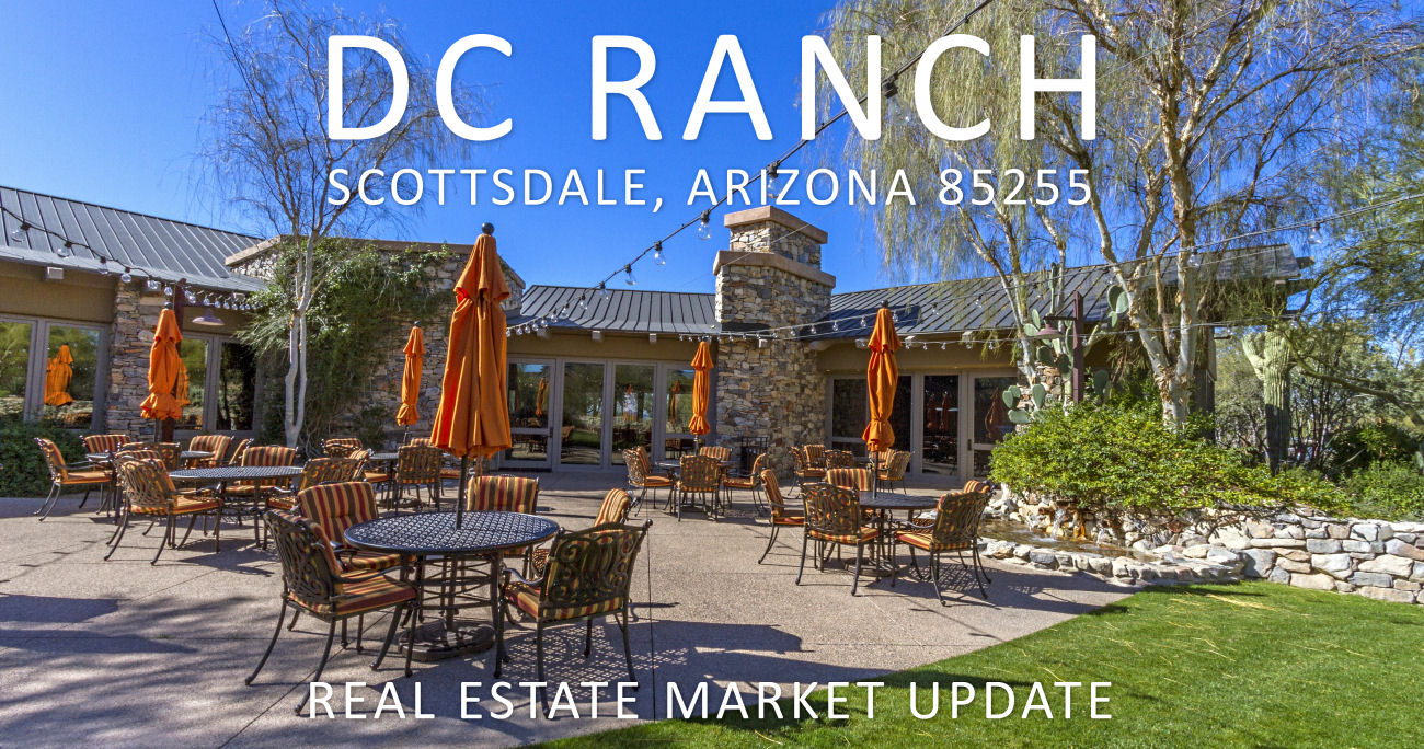 DC Ranch 85255 Real Estate Market Update - 07/02/2018
