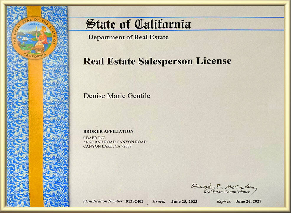 Denise Gentile, California Realtor & am Licensed to Sel