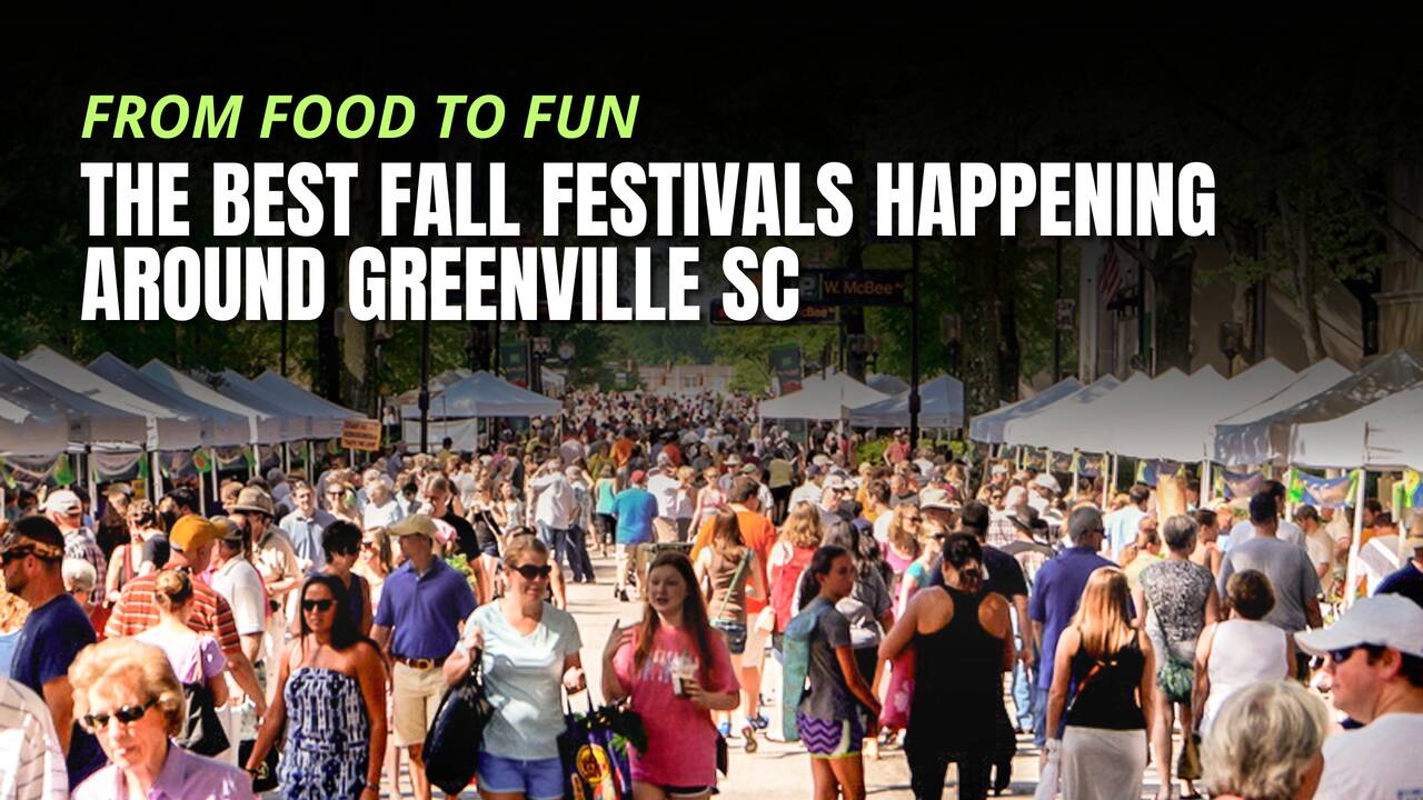 The Ultimate Guide to Fall Festivals Around Greenville