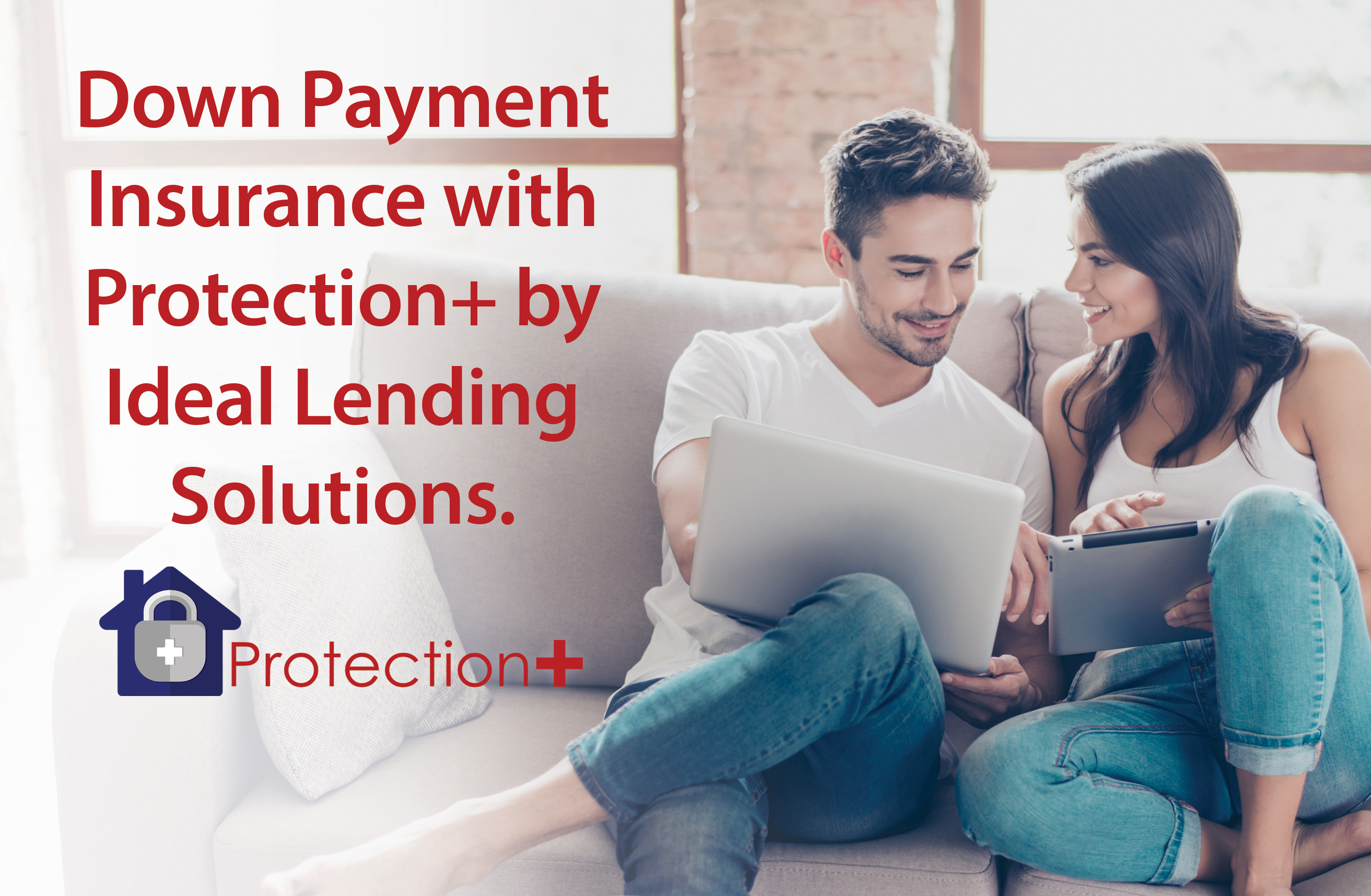 Protection+ by Ideal Lending Solutions
