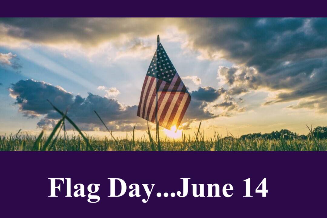 Flag Day...June 14, 2024